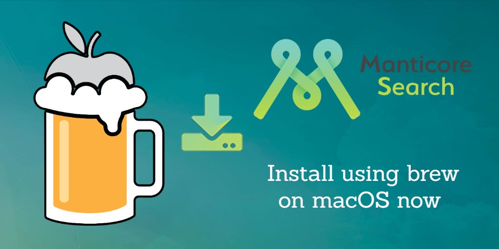 Manticore Search Homebrew tap is here