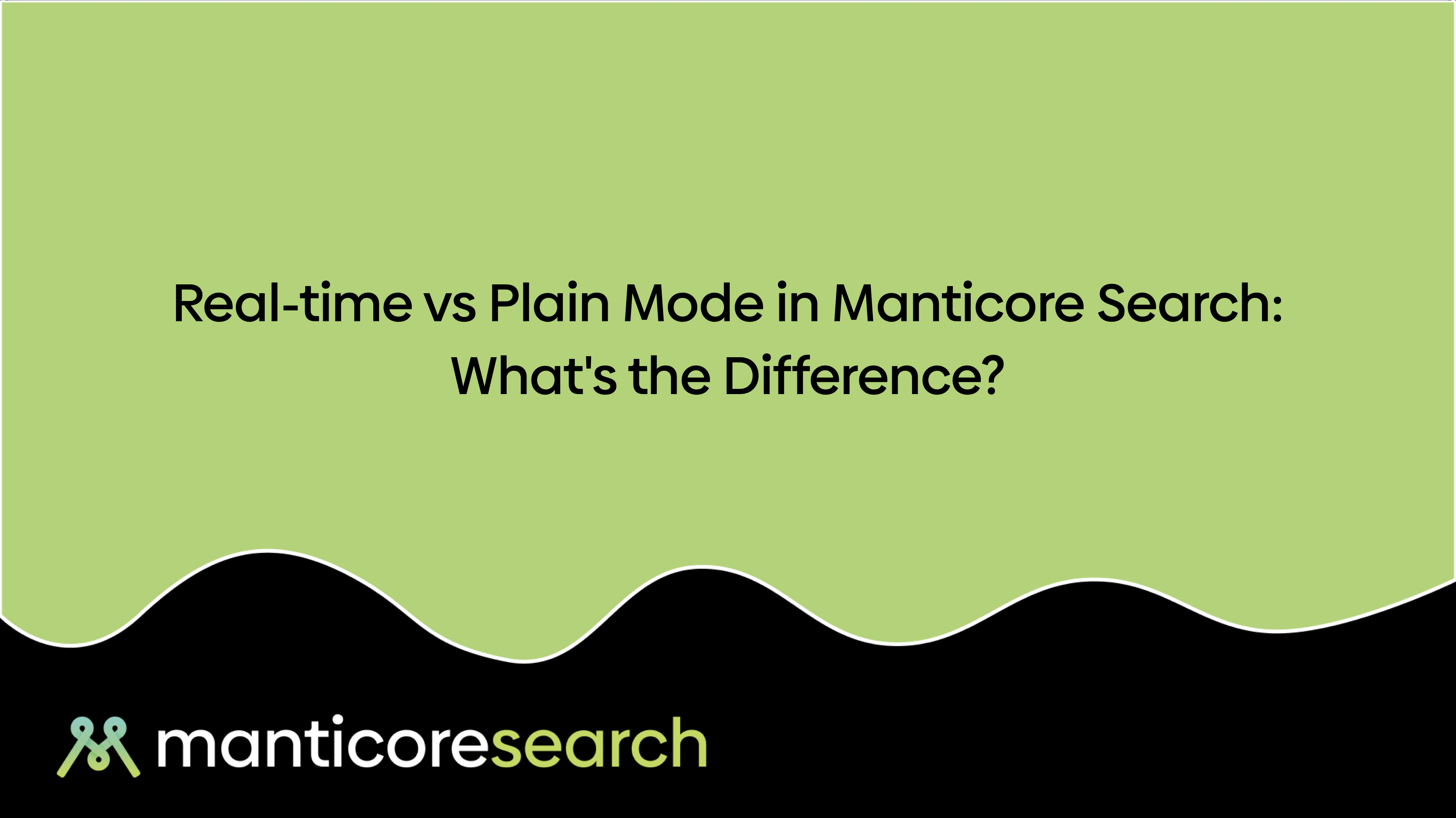 Mastering Manticore Search: RT vs Plain Mode Explained